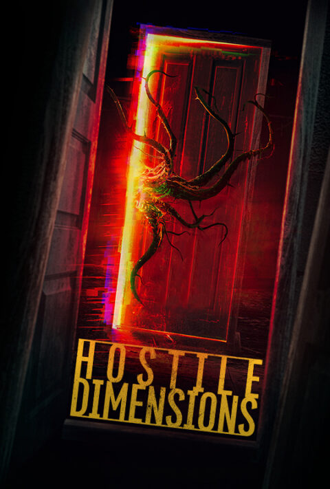Hostile Dimensions - Dark Sky Films